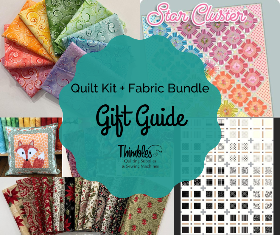Quilt Kit + Fabric Bundle Gift Guide – Thimbles Quilts