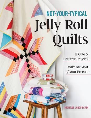 Not Your Typical Jelly Roll Quilt – Thimbles Quilts