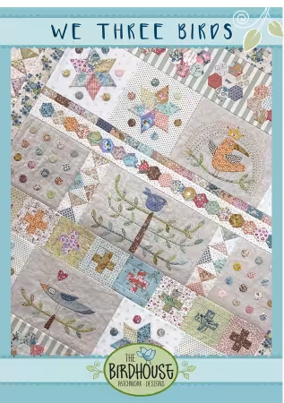 We Three Birds Quilt – Thimbles Quilts