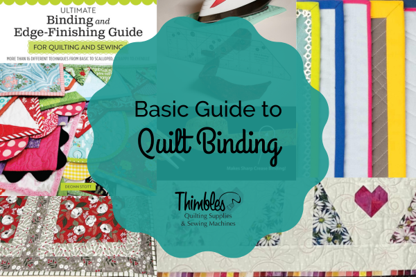 Thimbles Basic Guide to Quilt Binding – Thimbles Quilts