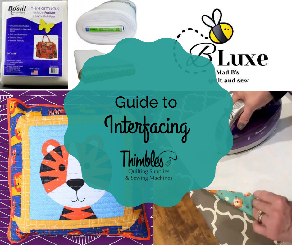 Thimbles' Guide to Interfacing – Thimbles Quilts